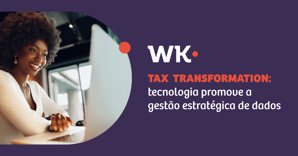 Tax Transformation: Automatize sua Gestão Fiscal